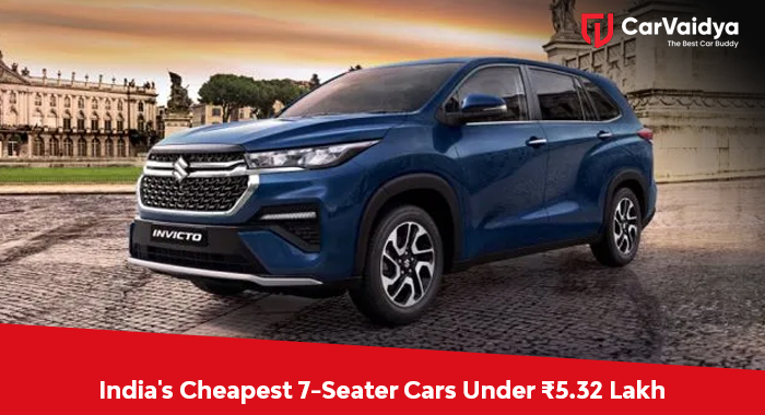 India's Cheapest 7-Seater Cars Under ₹5.32 Lakh | CarVaidya